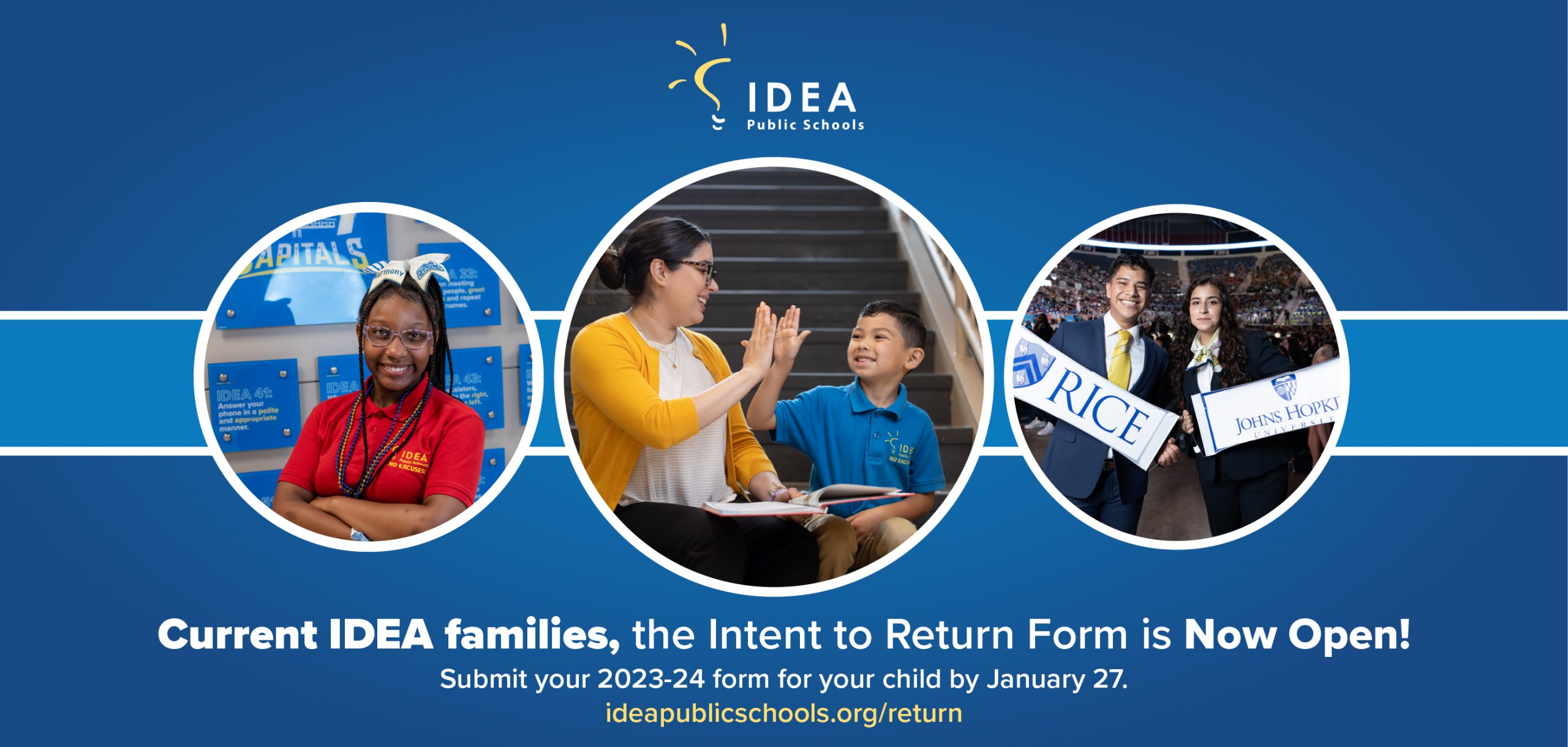 IDEA Families: It’s Time to Fill Out Your Intent to Return for the 2023 – 24 School Year! - IDEA ...
