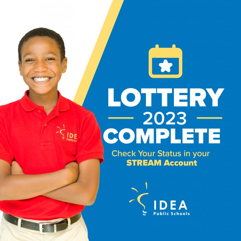 Lottery is Complete: What's Your Next Step? - IDEA Public Schools
