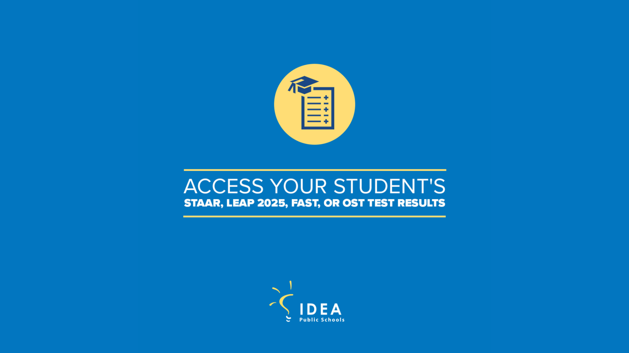 Parents: Learn How to Access Your Student's 2023 STAAR, LEAP, FAST, or ...