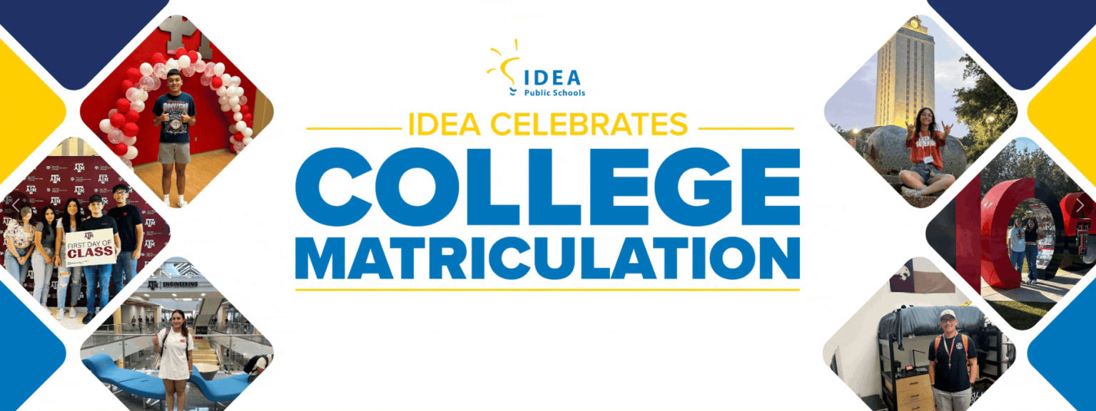 Celebrating College Matriculation for IDEA’s Class of 2023 - IDEA ...